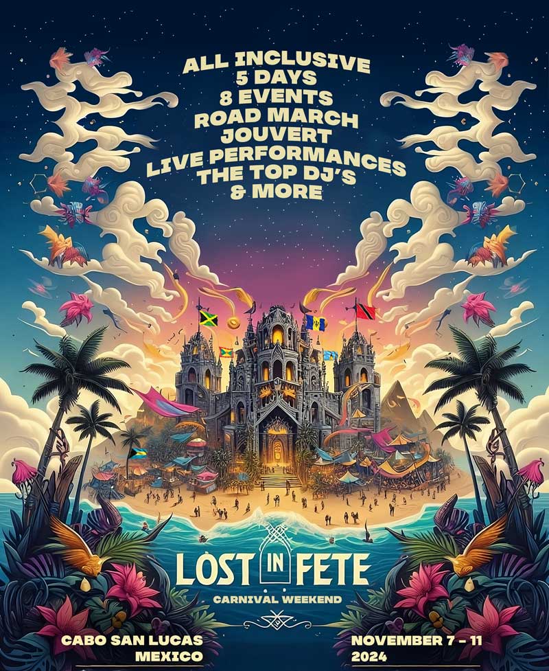 Lost in Fete Carnival Weekend in Cabo, MX-Soca - NiteLifeBuzz.com